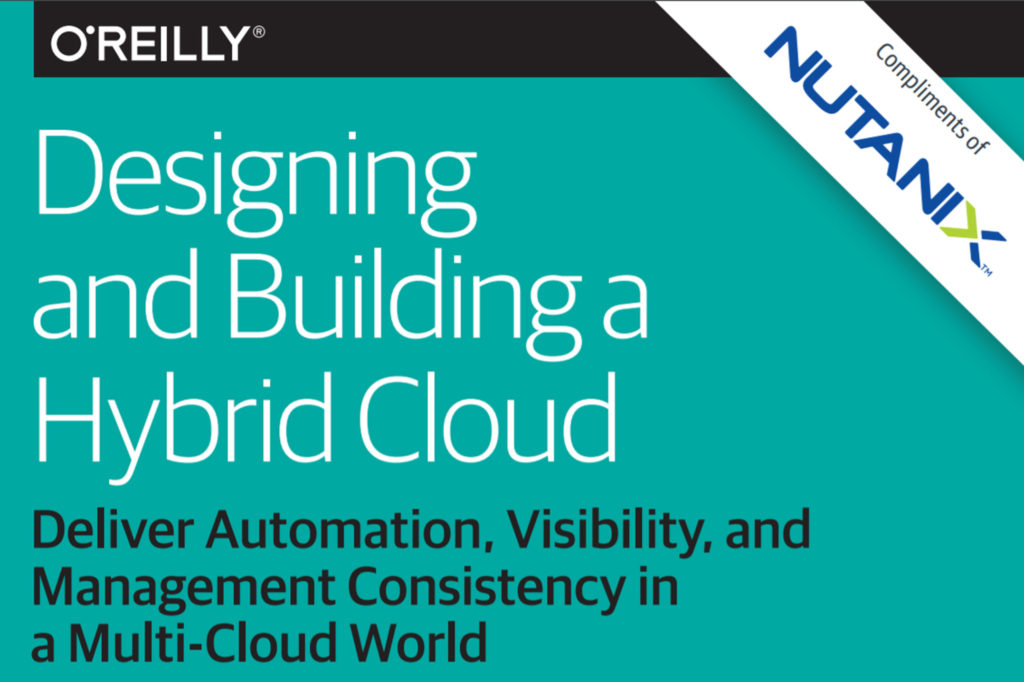 Designing and building a hybrid cloud? Read this comprehensive report ...