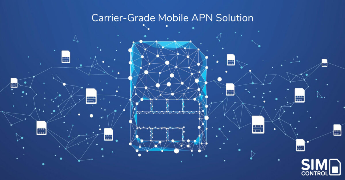 SIMcontrol launches next-generation mobile APN product - TechCentral