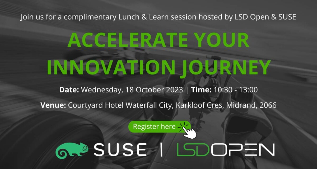 Accelerate your innovation journey with LSD Open and SUSE